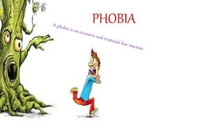 Phobia | PPTX | Medical Health