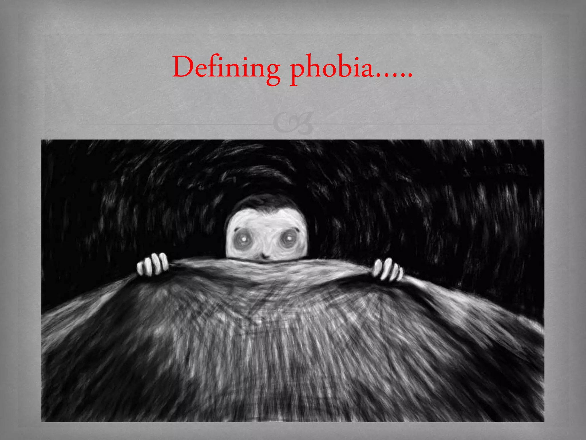 Phobias | PPTX