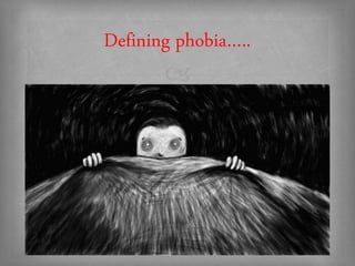Phobias | PPTX