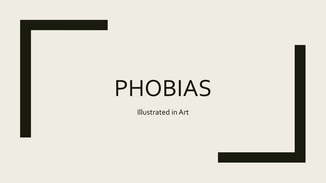Phobias illustrated in art | PPT