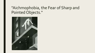 Phobias illustrated in art | PPT