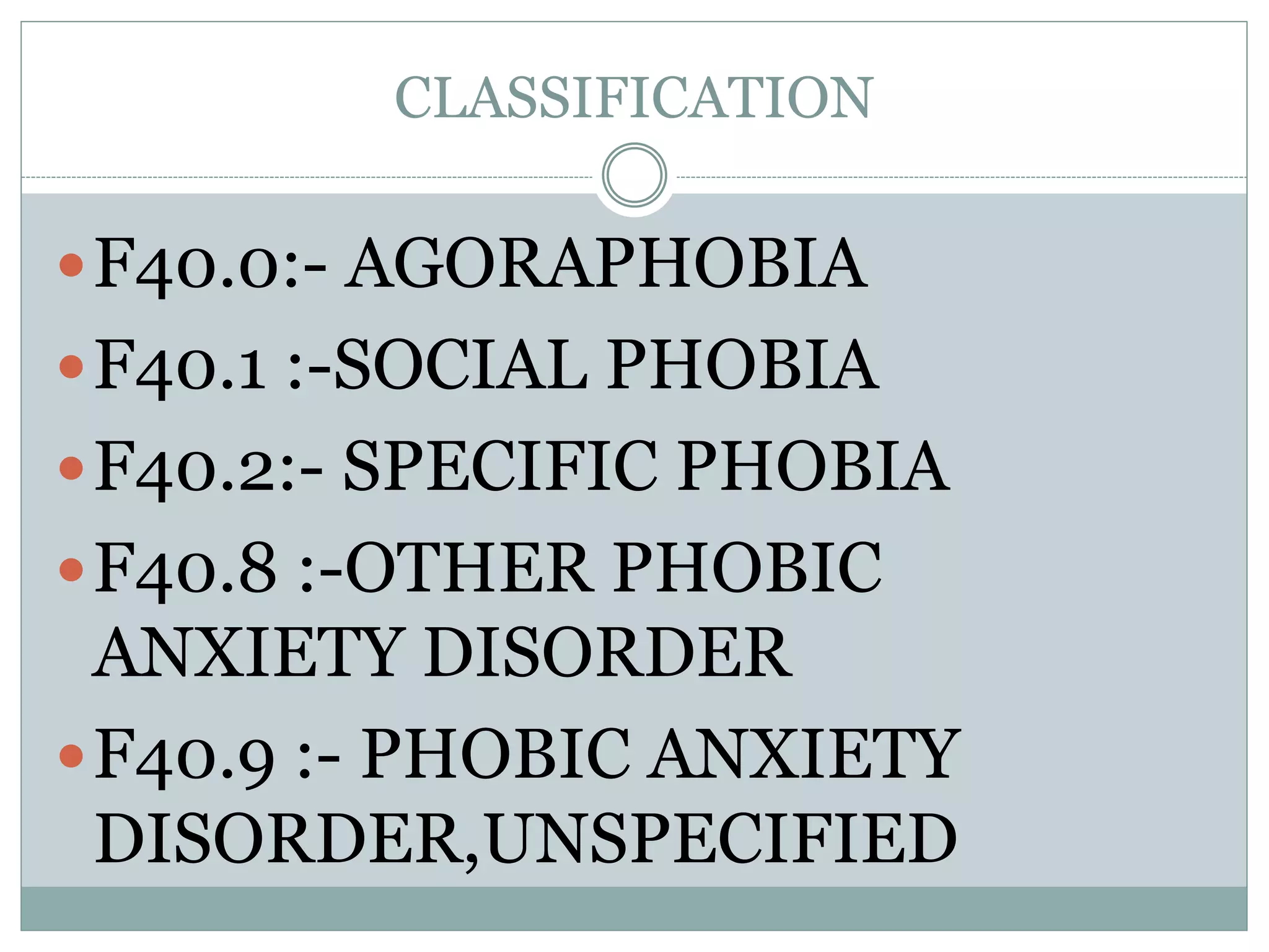 Phobic anxiety disorder | PPTX