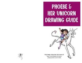 Phoebe and Her Unicorn Drawing Guide | PDF