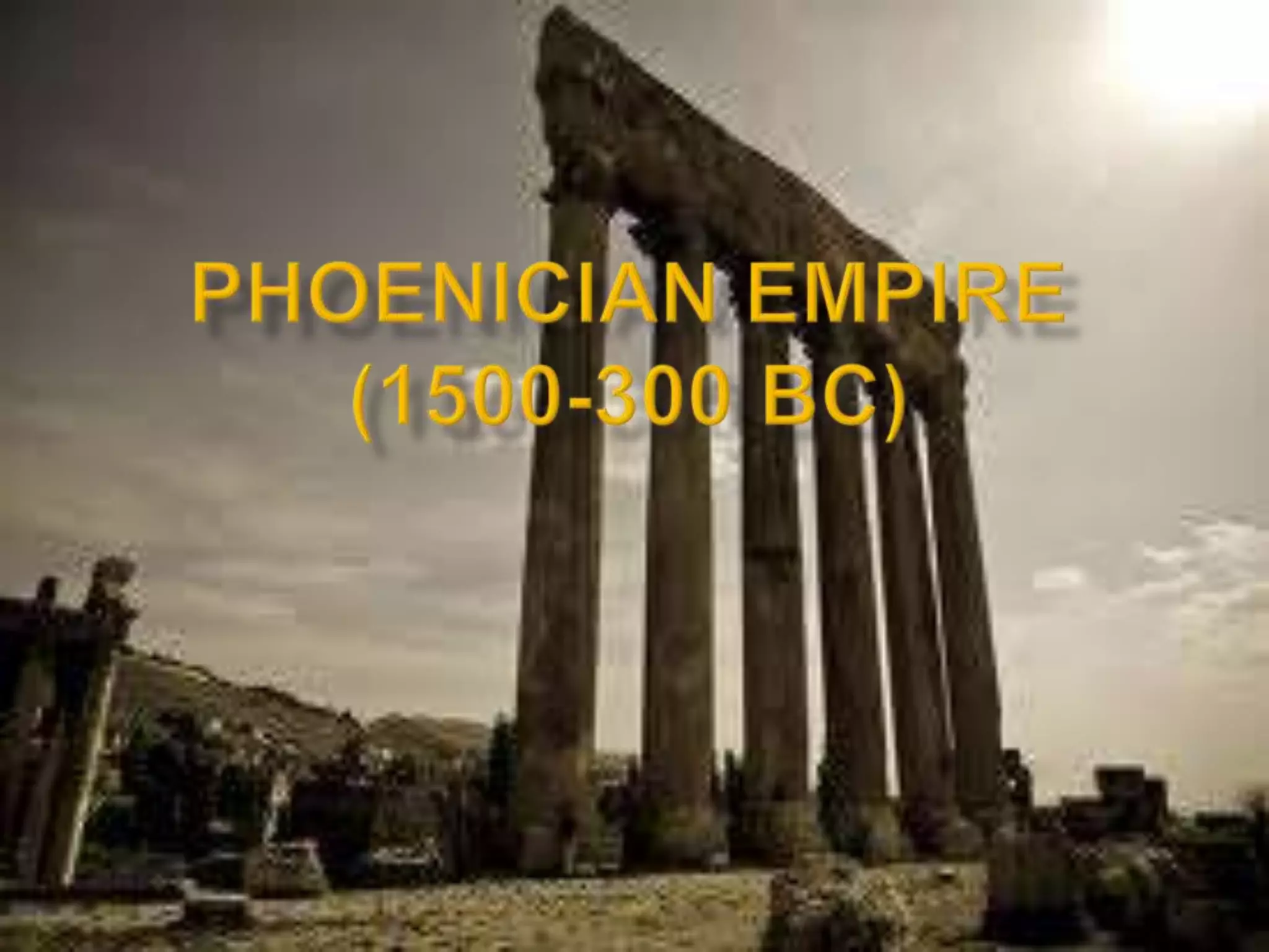 Phoenician empire history of architecture | PPT