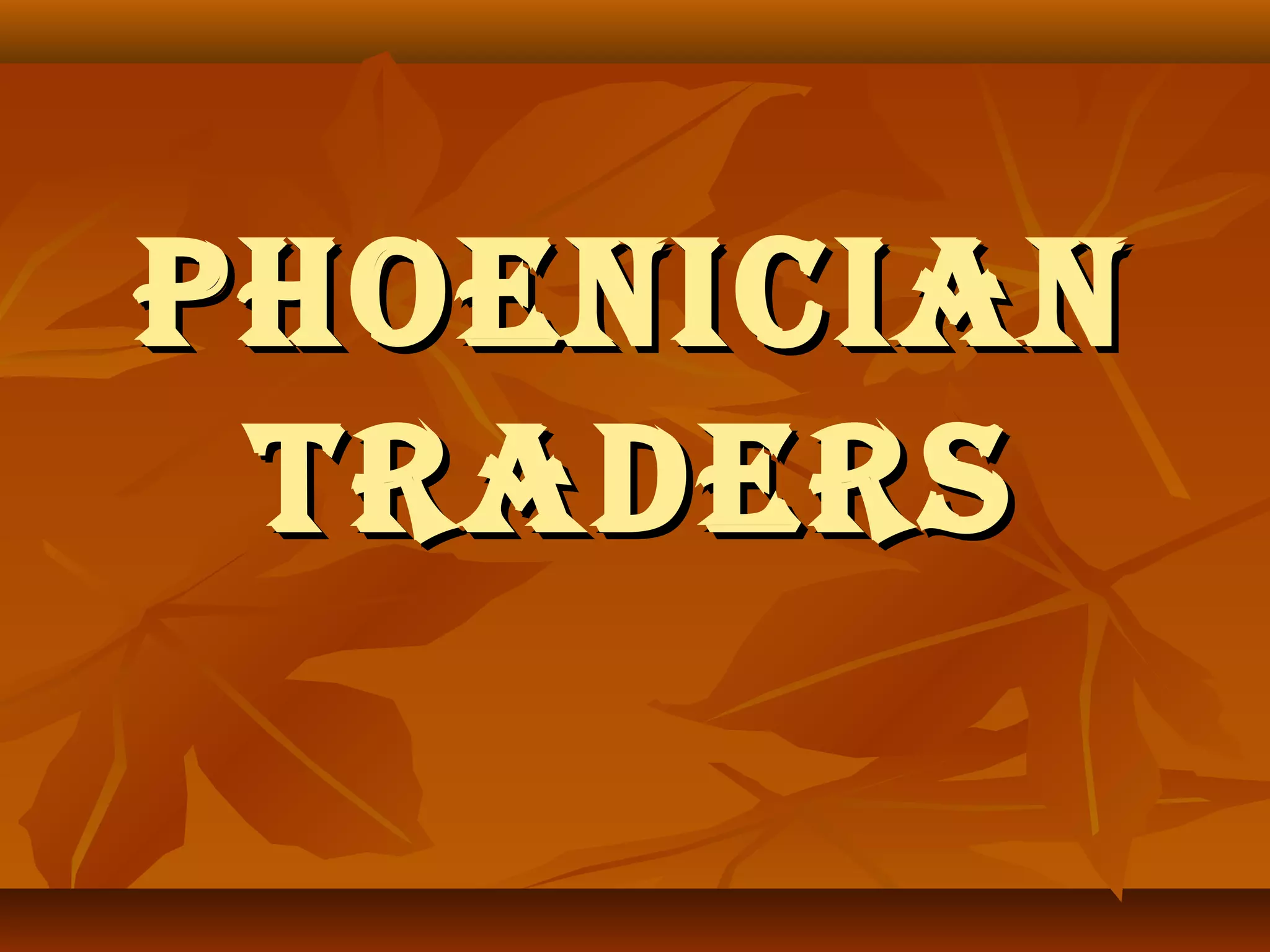 Phoenician Traders | PPT