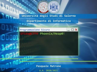 Sfida CTF: Phoenix/Heap0 | PPT