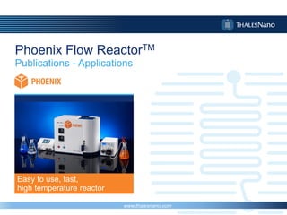 Latest publications of the Phoenix Flow Reactor | PDF