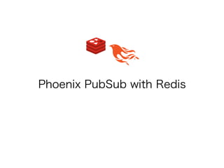 Phoenix PubSub with Redis | PDF