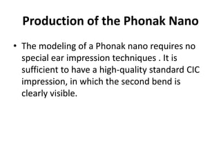 Phonak nano is an excellent new custom hearing system from bengal ...