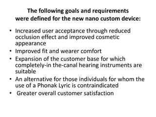 Phonak nano is an excellent new custom hearing system from bengal ...