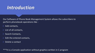 Phonebook final presentation. | PPTX | Operating Systems | Computer Software and Applications