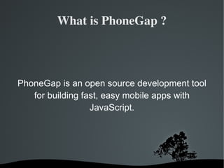Introduction to PhoneGap | PPT
