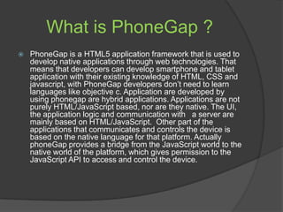 Phone gap | PPTX | Programming Languages | Computing