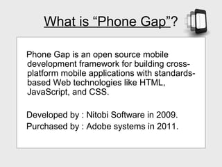 Building Mobile Application Using PhoneGap | PPT