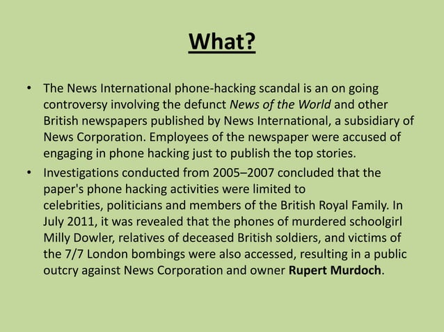 Phone hacking scandal | PPTX | Media Industry | Industries