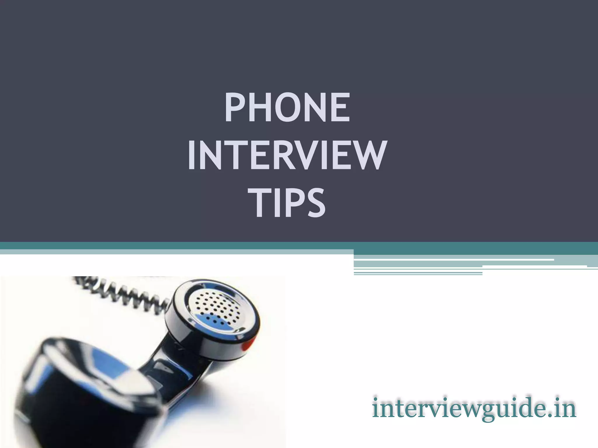 Phone interview tips2 | PPTX