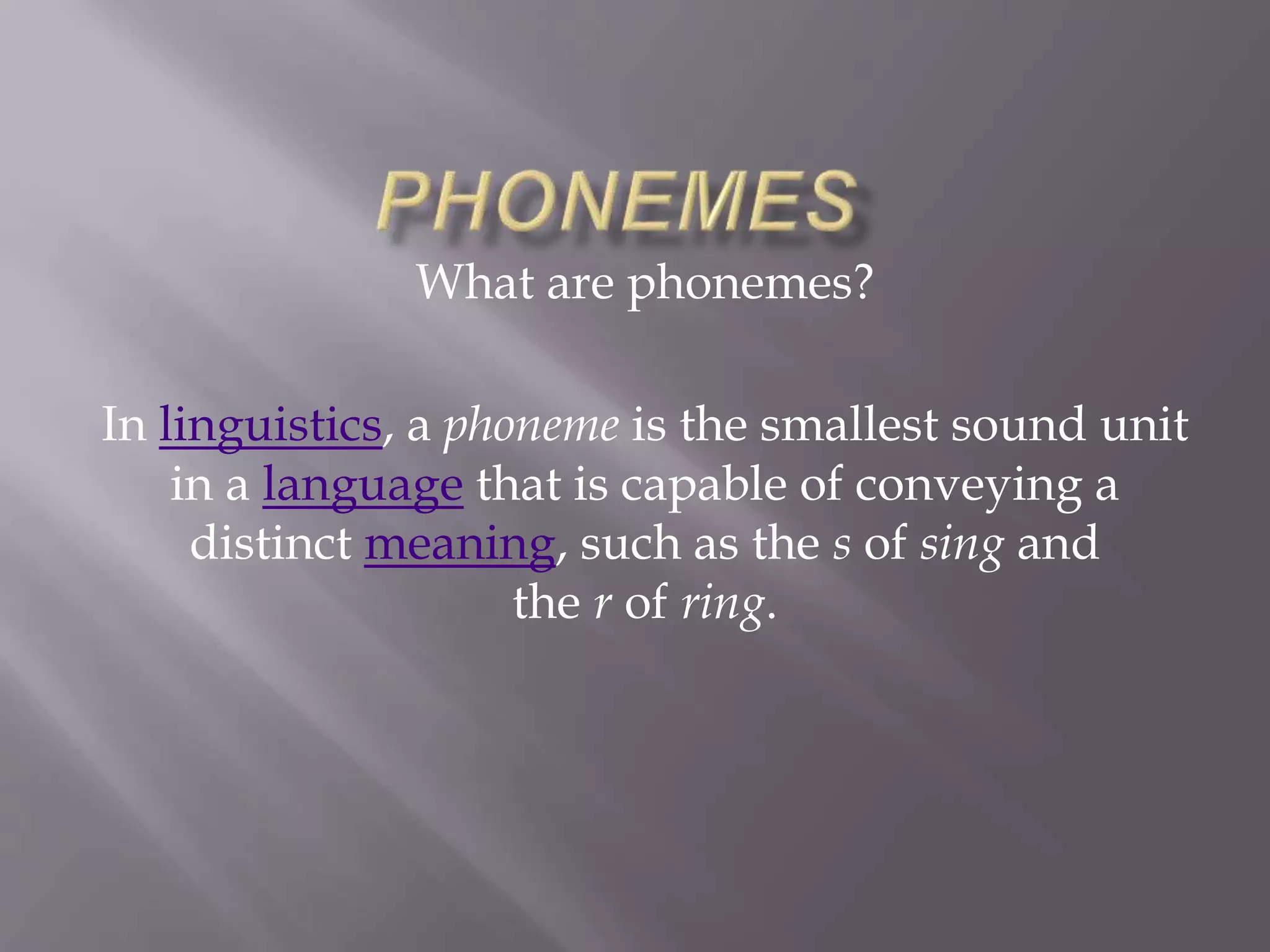 WHAT ARE PHONEMES | PPTX