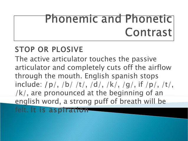 Phonemic and phonetic contrast | PPT