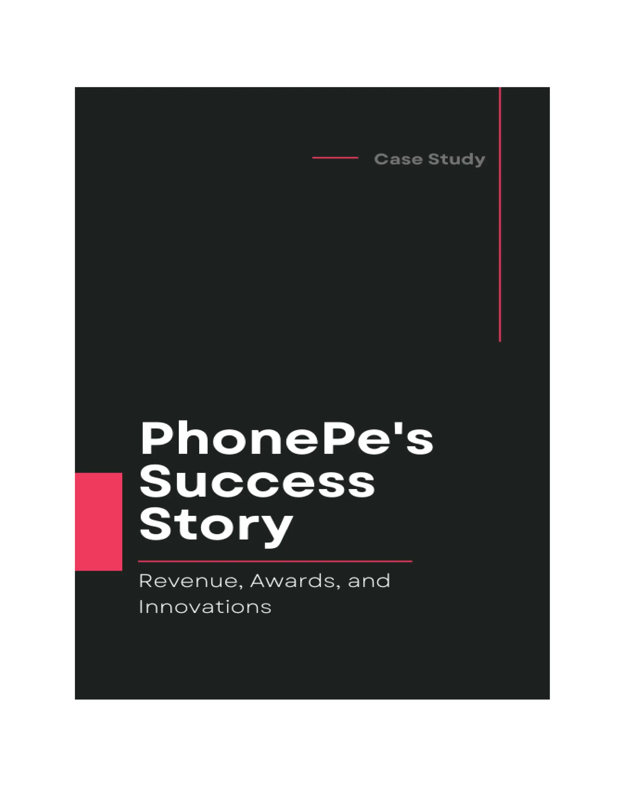 PhonePe's Success Story: Revenue, Awards, and Innovations in 2023.pdf