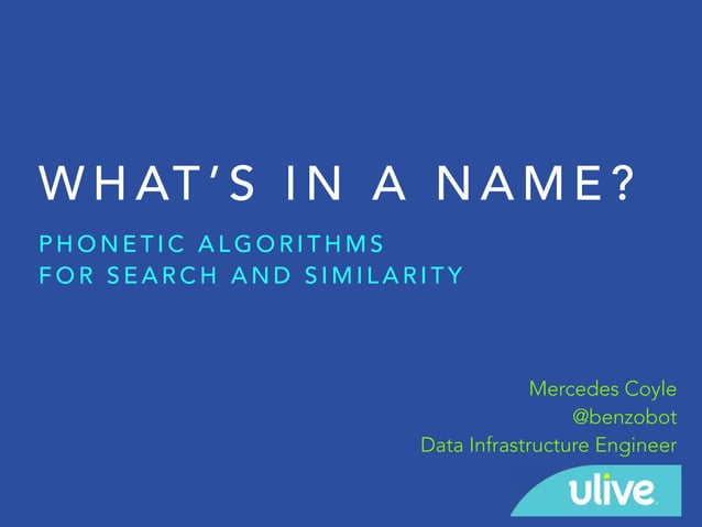 Phonetic algorithms os_bridge_2015 | PPT