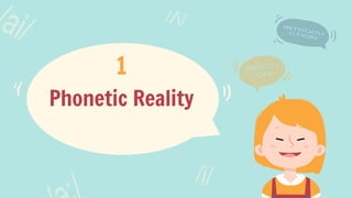 Phonetic Reality.pptx