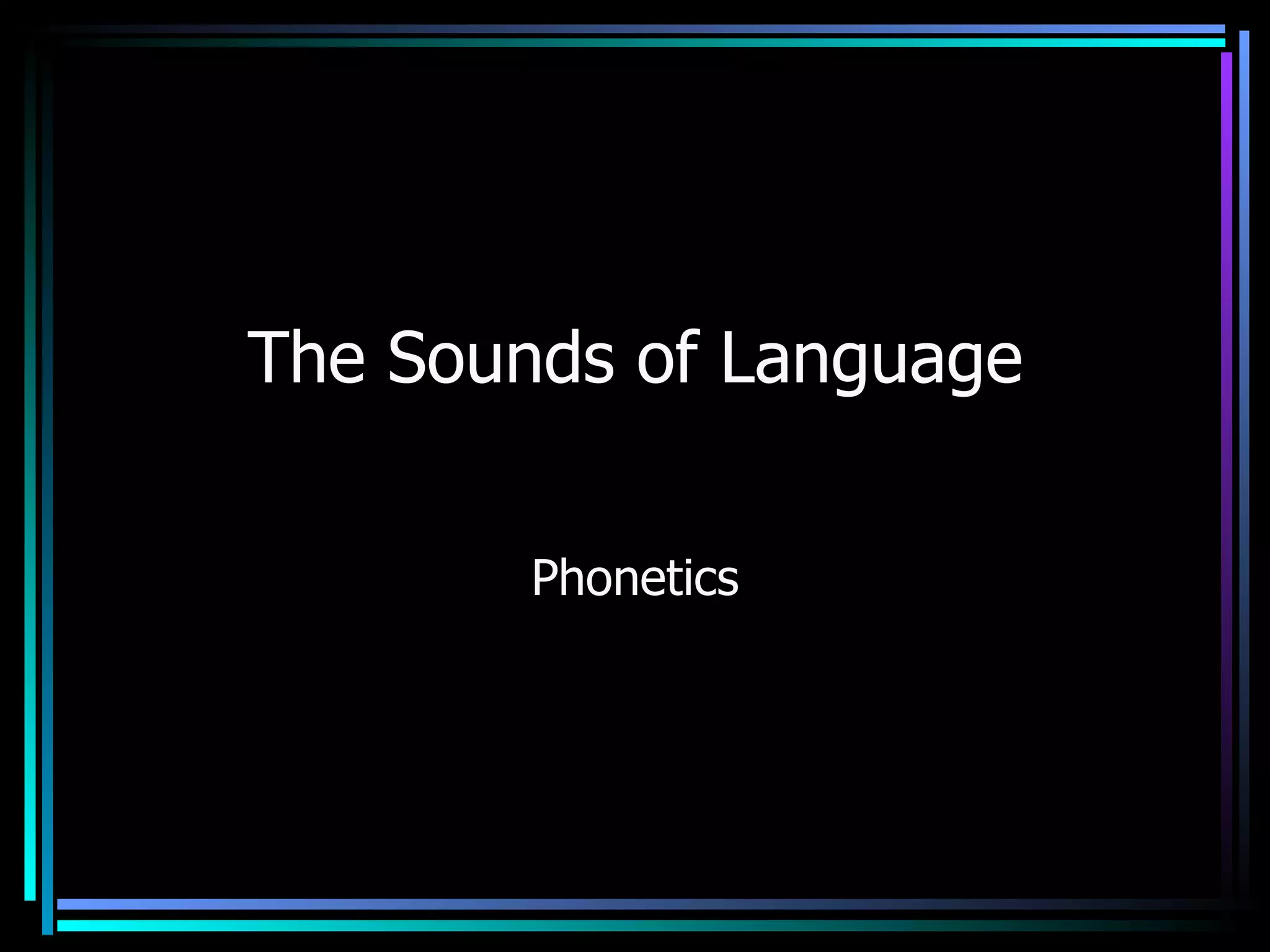 Phonetics | PPT