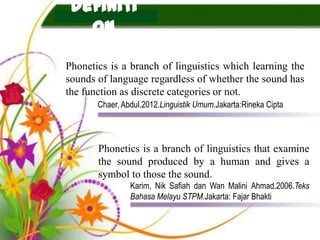 Phonetics, English Literature 2013 Universitas Padjadjaran | PPTX