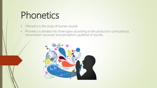 Phonetics | PPTX