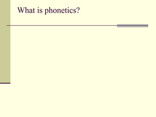 phonetics and articulation speech organ.ppt