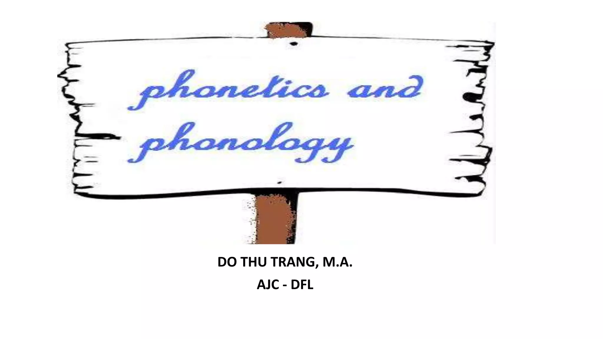 Phonetics lesson 1 - general introduction | PPTX