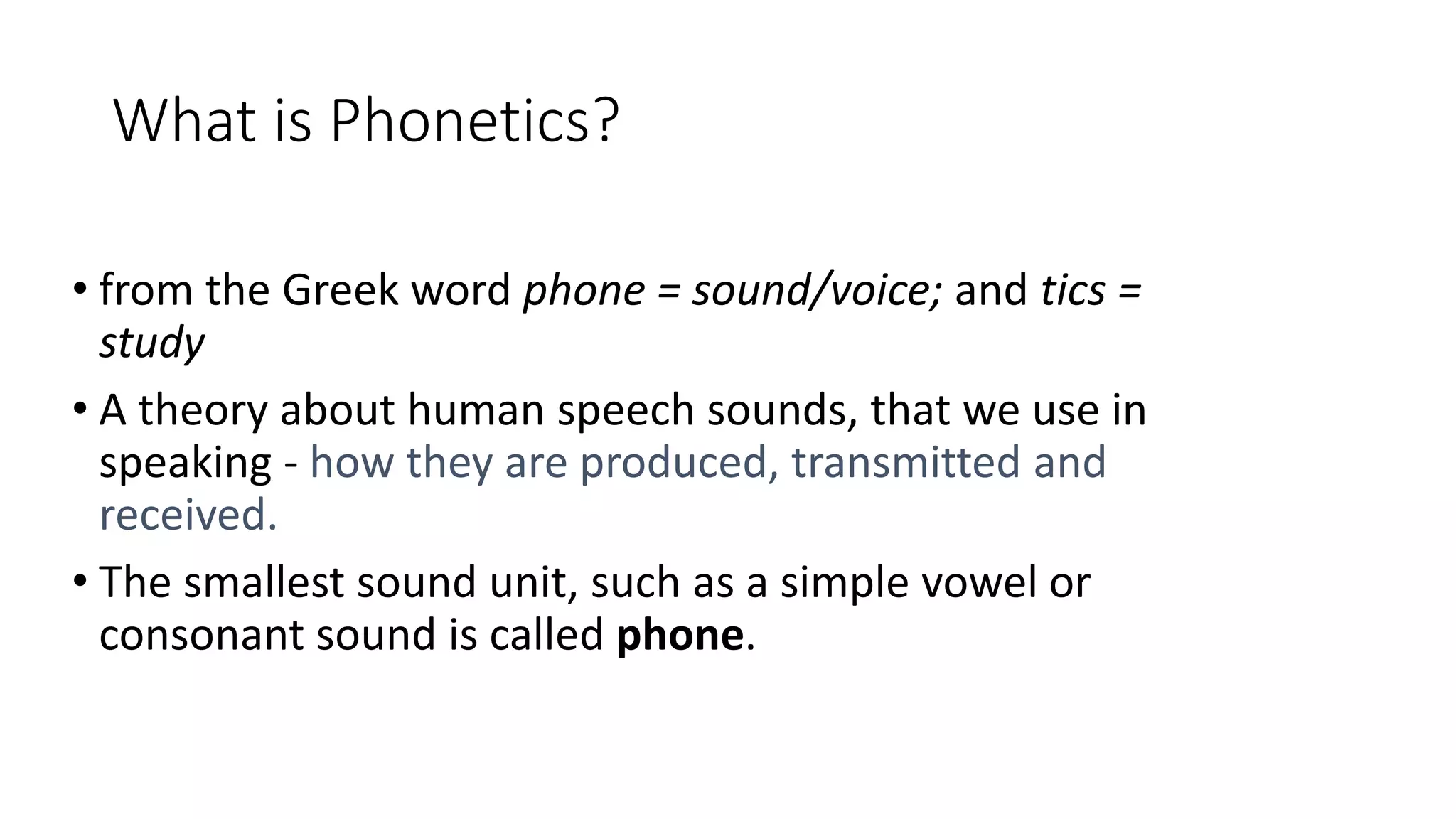 Phonetics lesson 1 - general introduction | PPTX