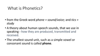 Phonetics lesson 1 - general introduction | PPTX