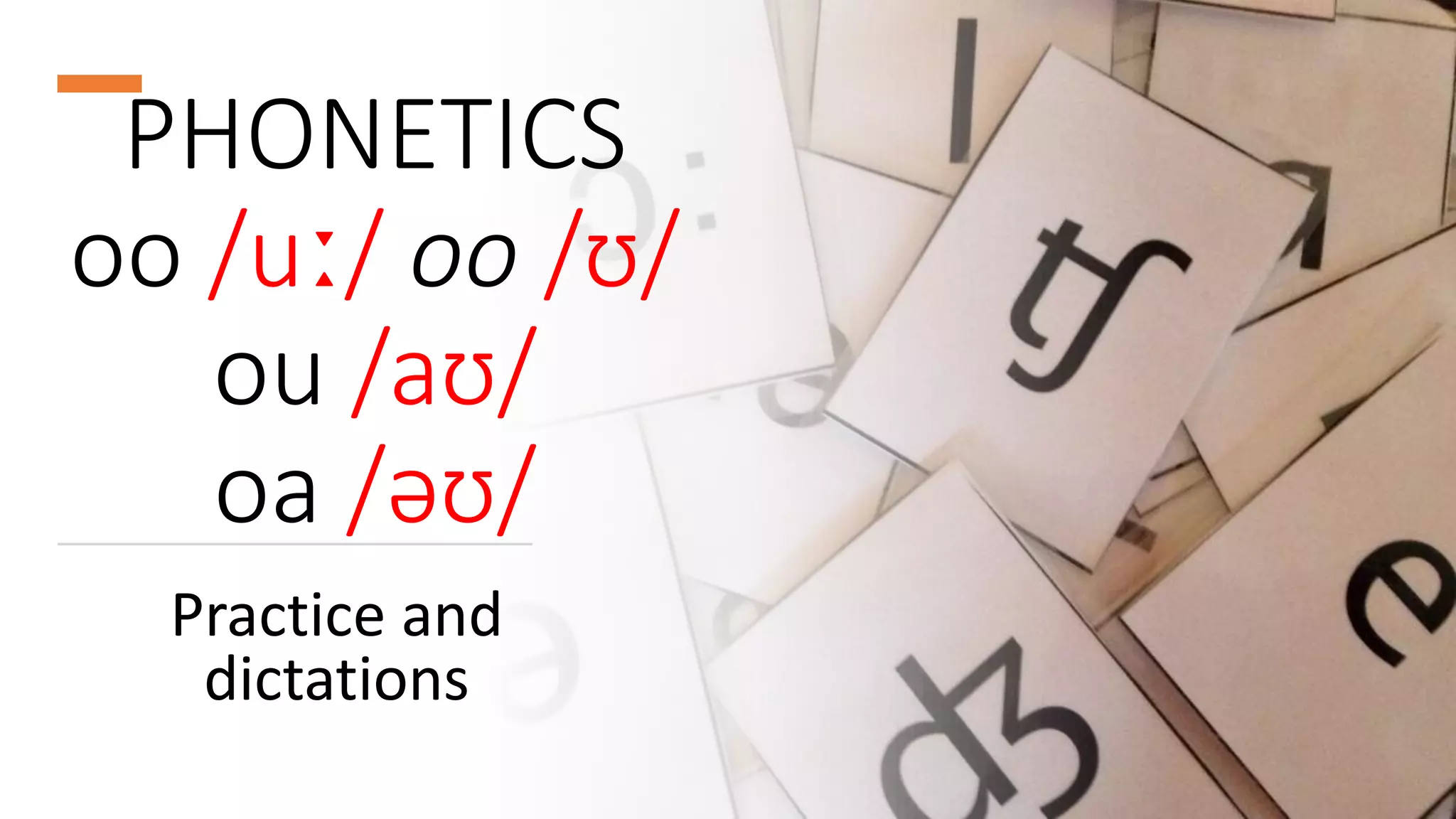Phonetics 03 oo ou oa | PPTX