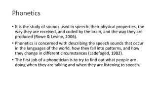 Phonetics and its types.PPTX