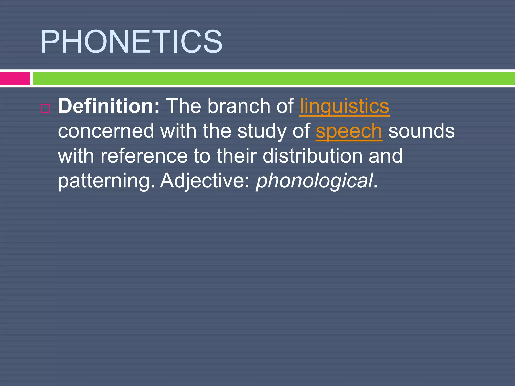 Phonetics and phonology | PPTX