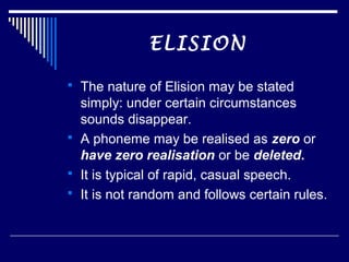 Phonetics and phonology ii aspects of connected speech | PPT