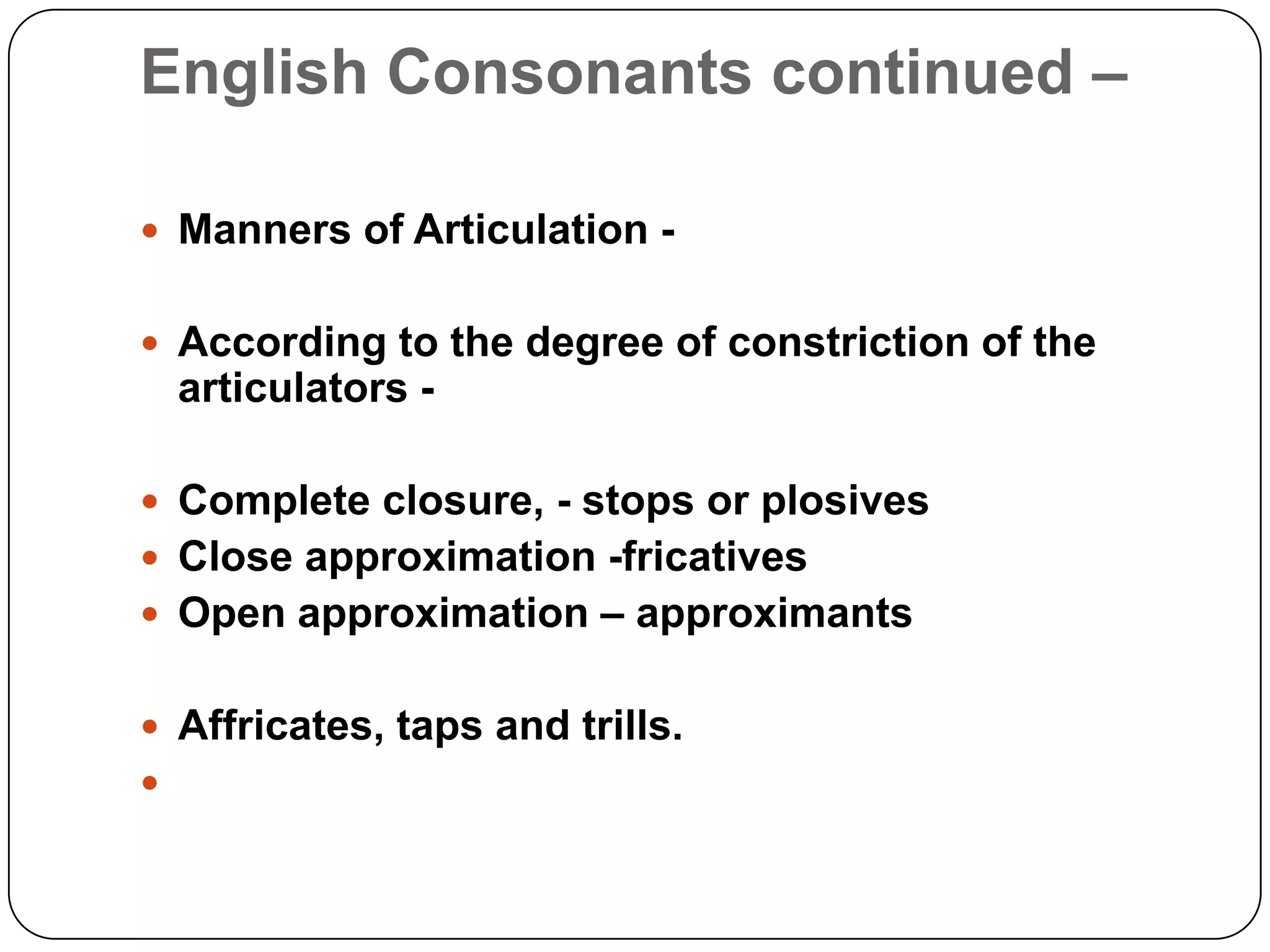 Phonetics and phonology of english | PPTX