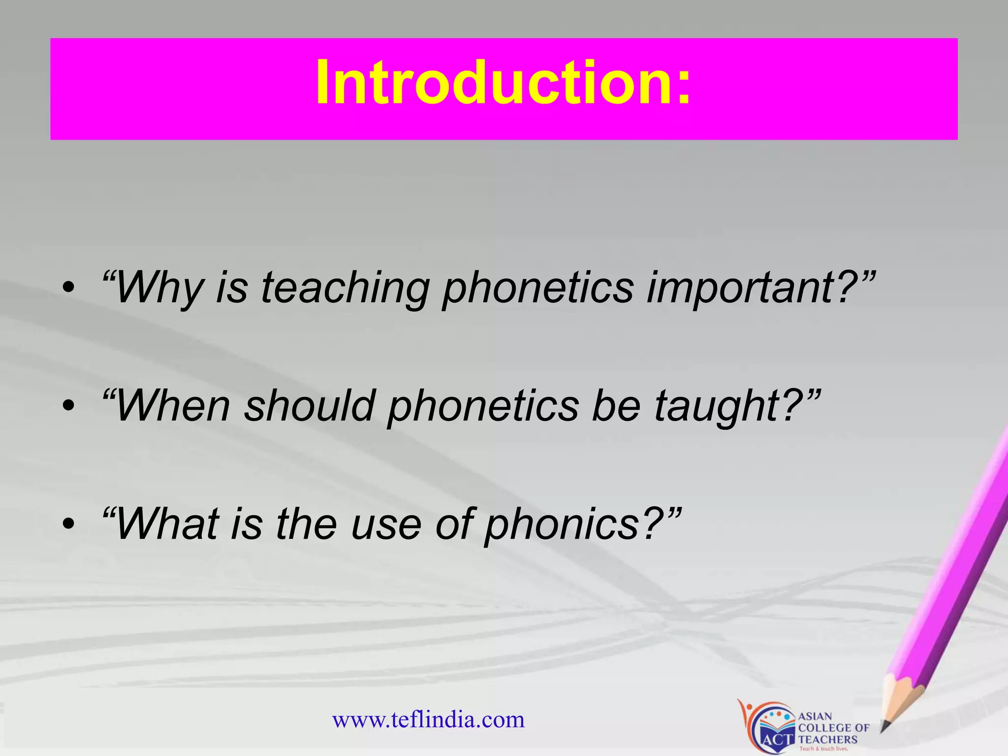 Phonetics – Are they essential? | PPTX