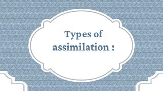 ASSIMILAION | PPT
