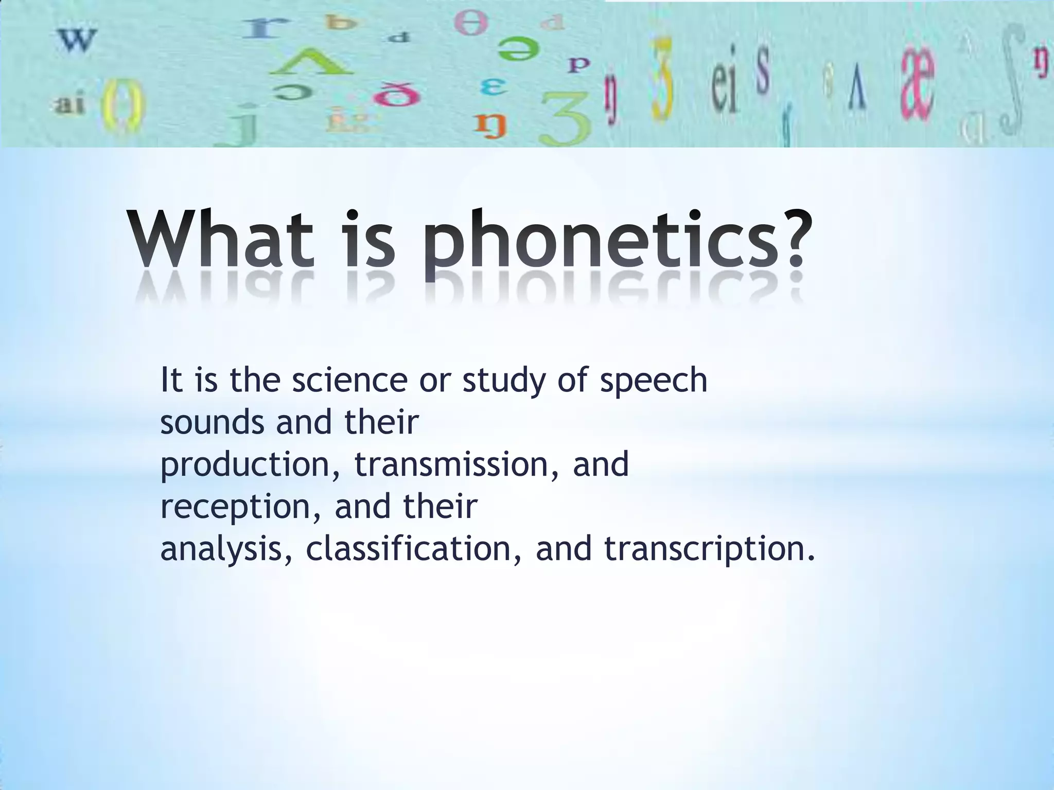 Phonetics introduction | PPT