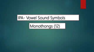 Phonetic Symbols and IPA for English | PPTX