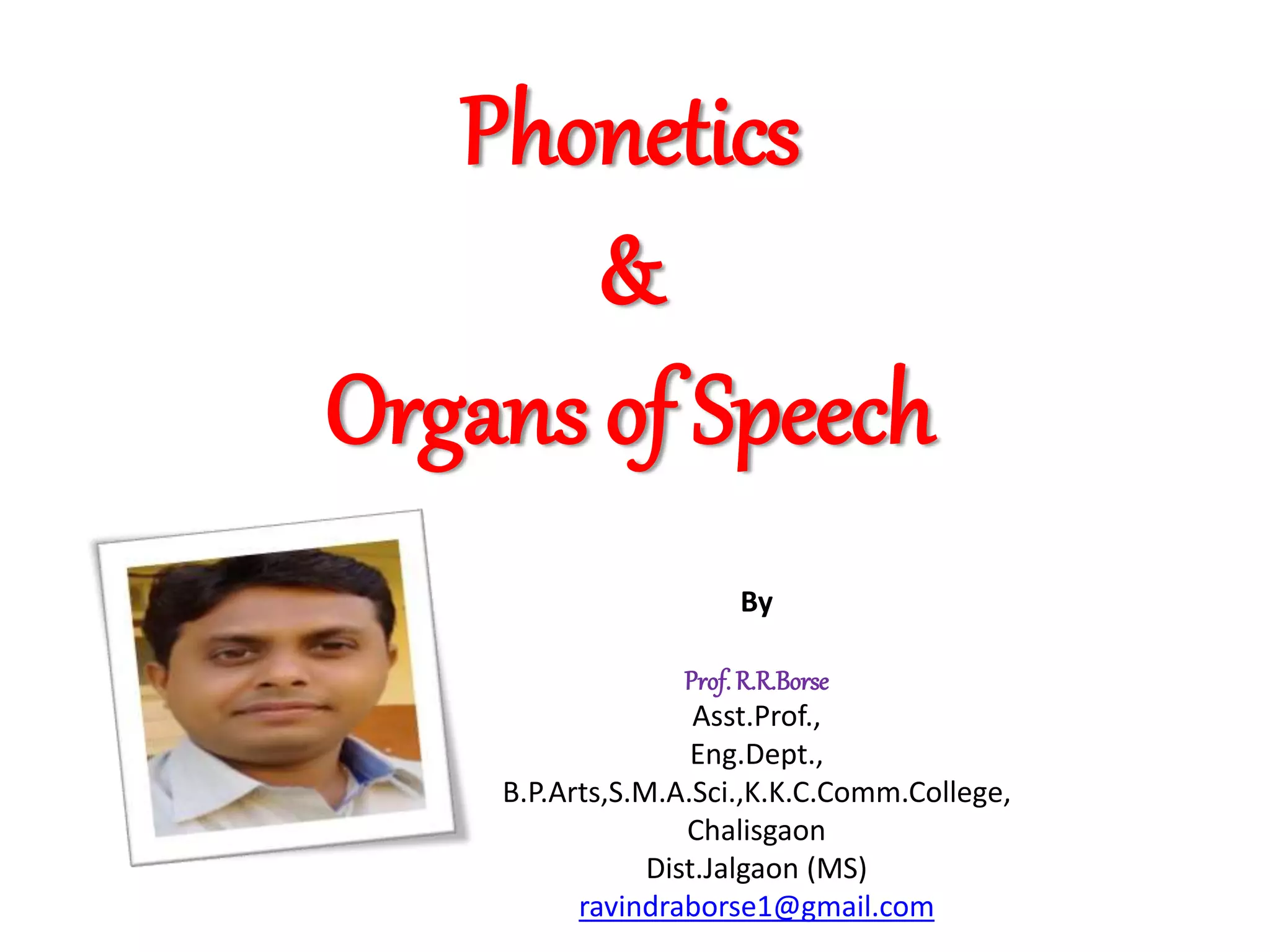 Phonetics & organs of speech | PPTX