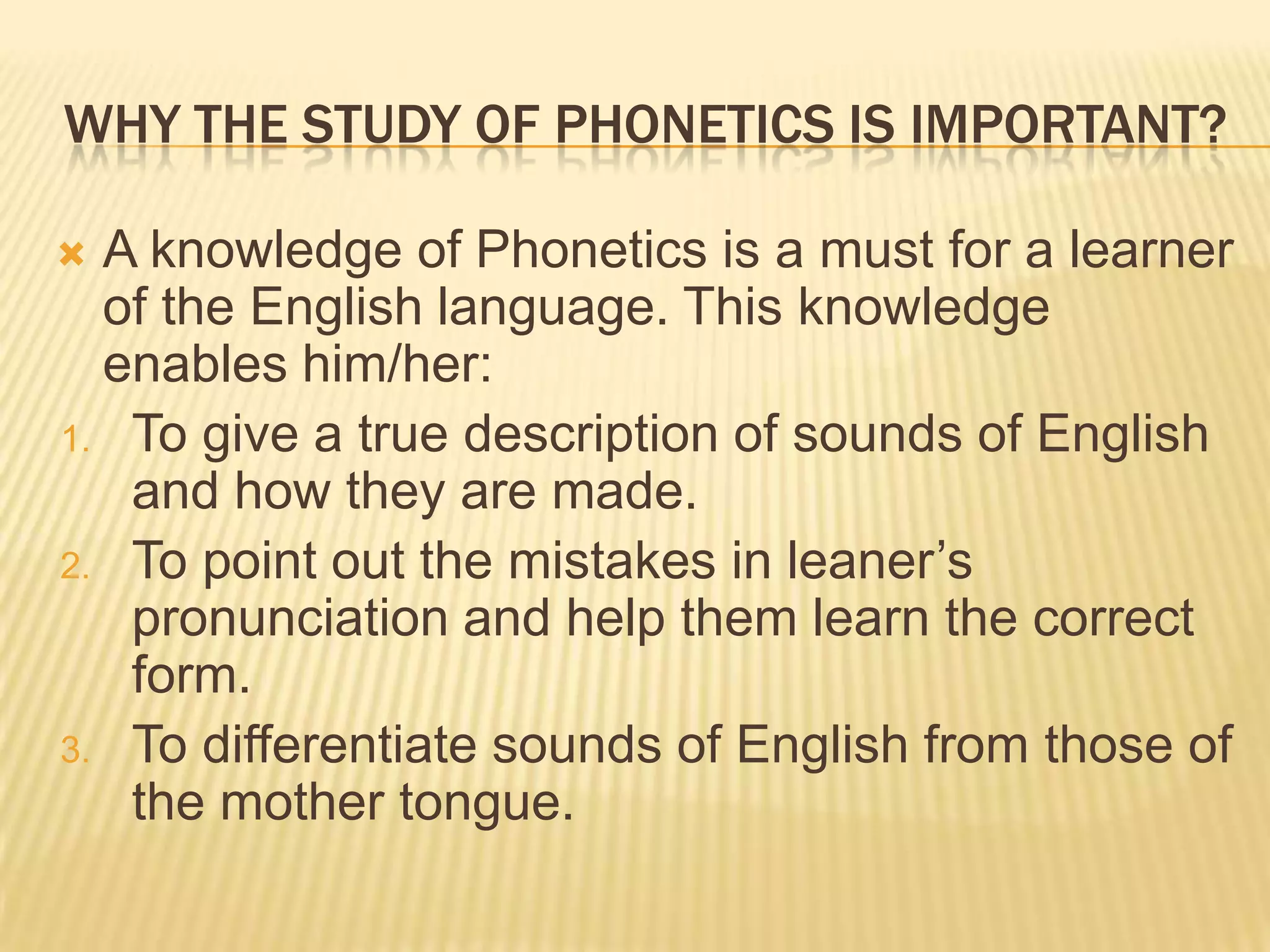 Phonetics & phonology (The way Vowels and Consonant of English are ...
