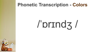 Phonetic transcription colors | PPT