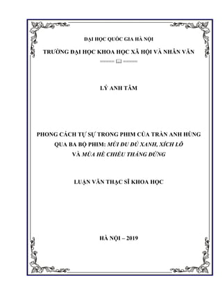 Phong cách tự sự trong phim của trần anh hùng qua ba bộ phim mùi đu đủ xanh, xích lô và mùa hè ...