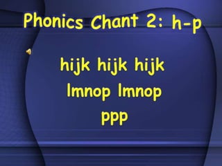 Phonics chant version 2 | PPT