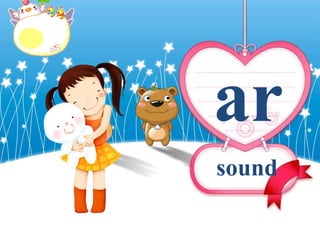 Phonics ep.19 ar sound | PPTX