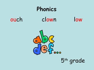 Phonics ow cow ou loud ow low macu | PPT