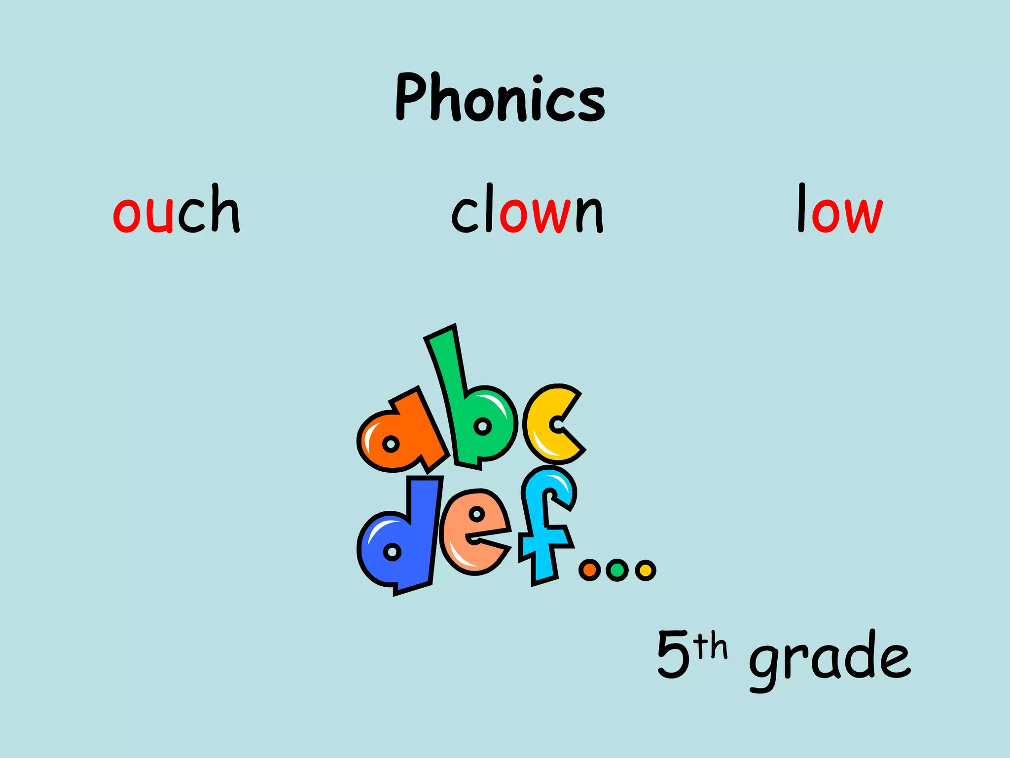 Phonics ow cow ou loud ow slow | PPT