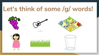 Phonics sound g | PPTX